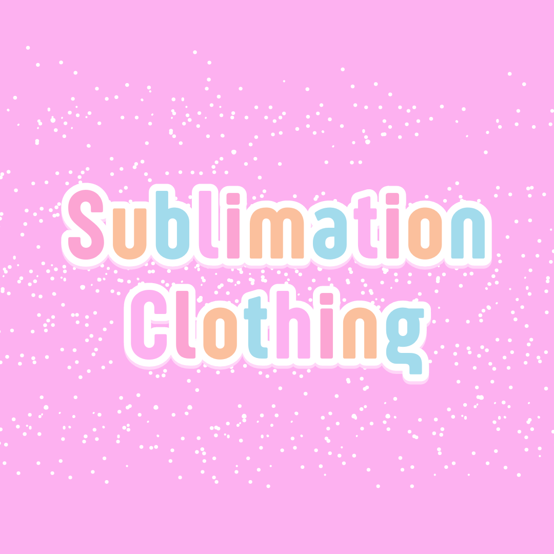 Sublimation Clothing – Wild Rose Sublimation, DTF & UVDTF