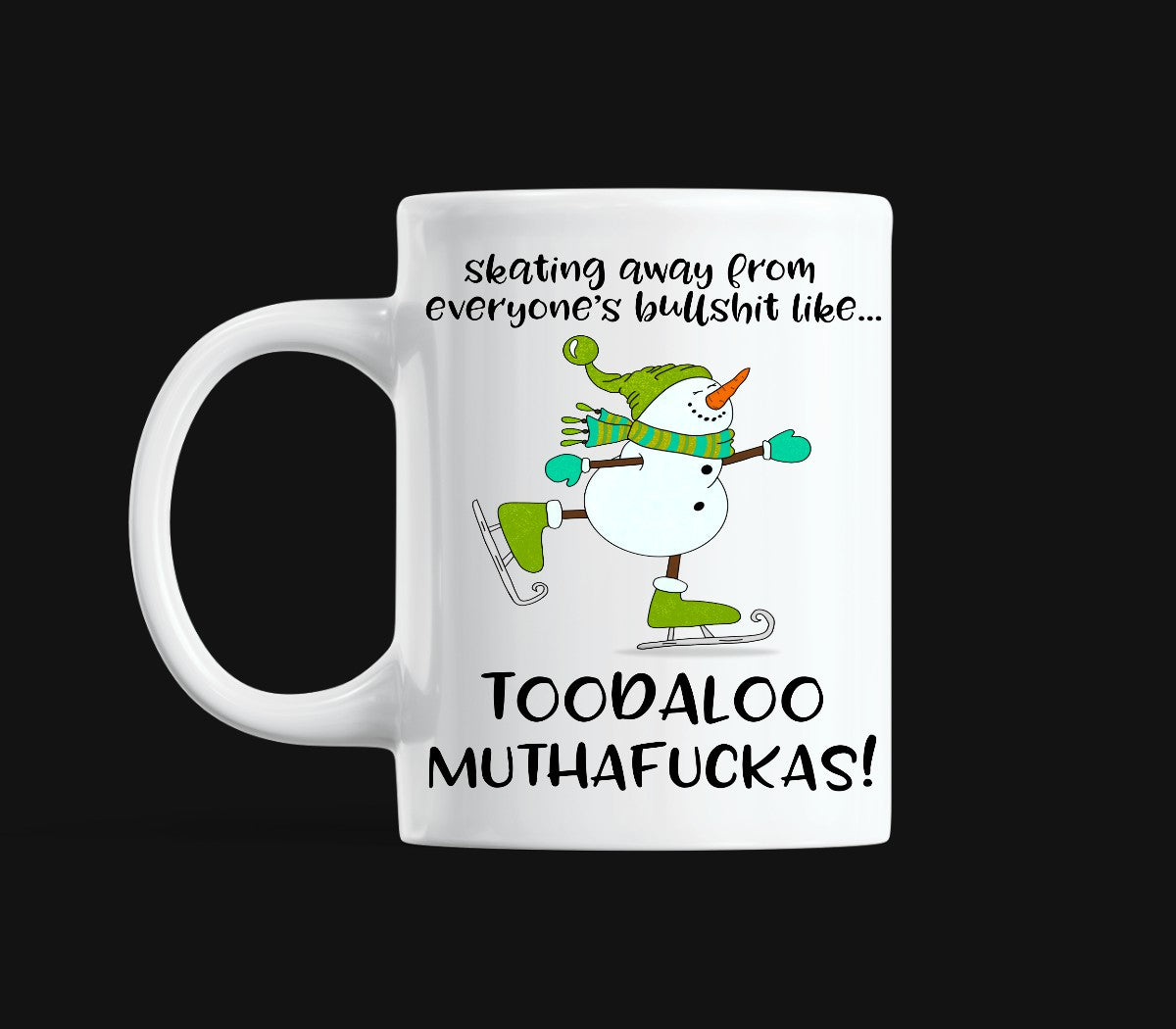 Toodaloo Muthafuckas Mug Print Transfer – Wild Rose RTS Sublimation ...